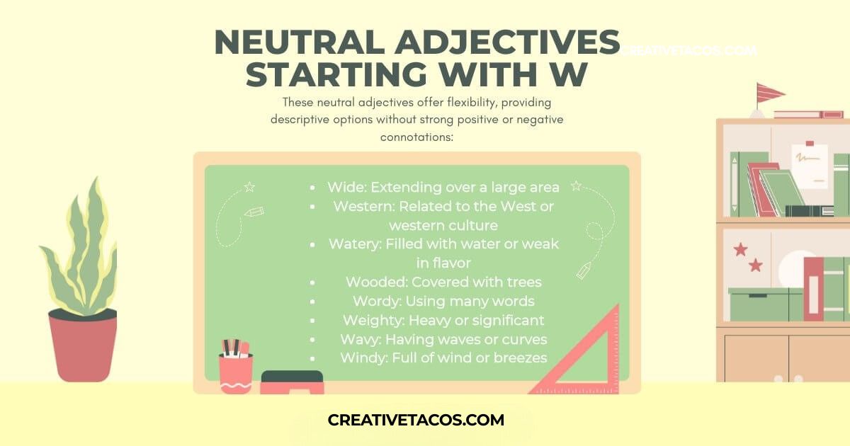 Adjectives That Start with W - Creativetacos
